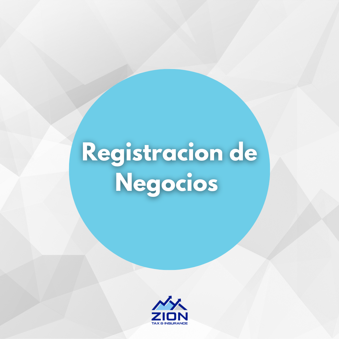 Registración de Negocio – Zion Tax & Insurance